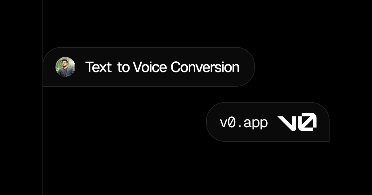 Text to Voice Conversion – v0 by Vercel