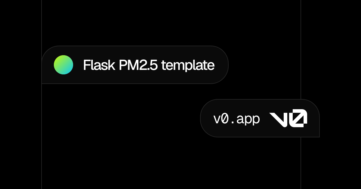 Flask PM2.5 template – v0 by Vercel