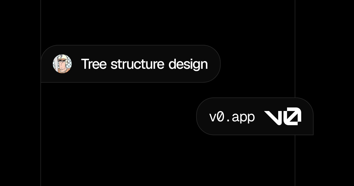 Tree structure design – v0 by Vercel