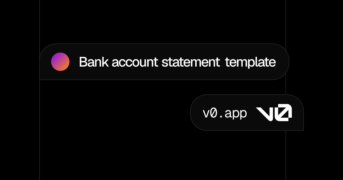 Bank account statement template – v0 by Vercel