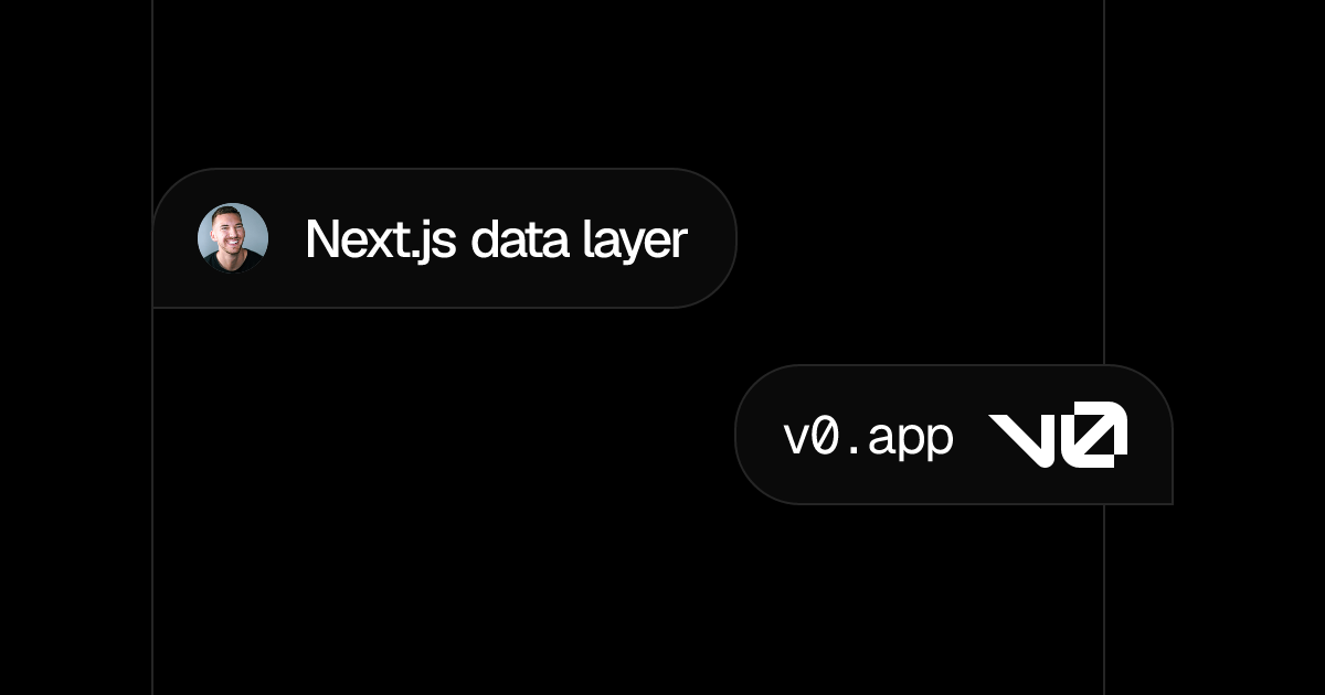 Next.js data layer – v0 by Vercel