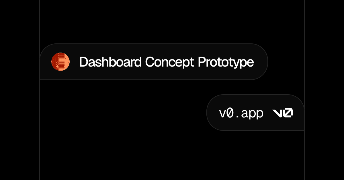 Dashboard Concept Prototype – v0 by Vercel