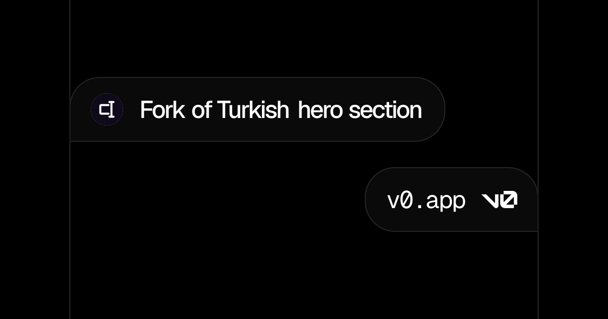 Fork of Turkish hero section – v0 by Vercel