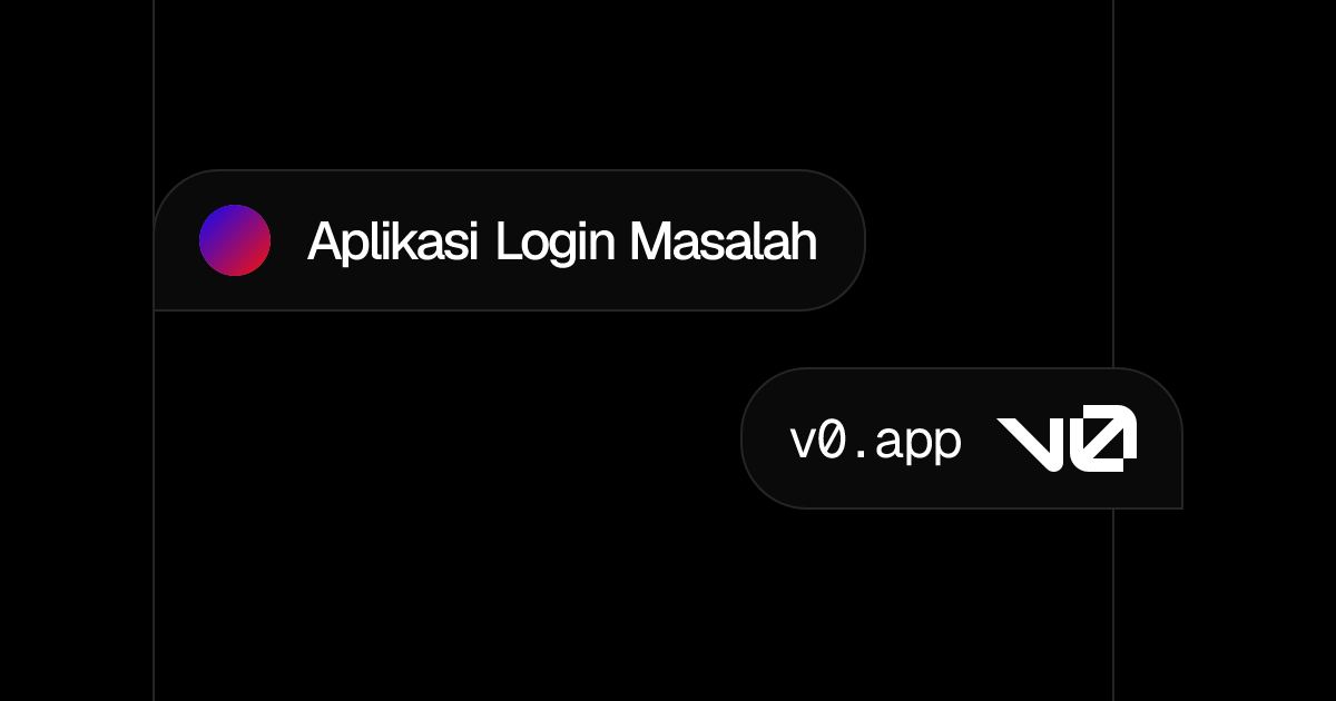 Aplikasi Login Masalah – v0 by Vercel