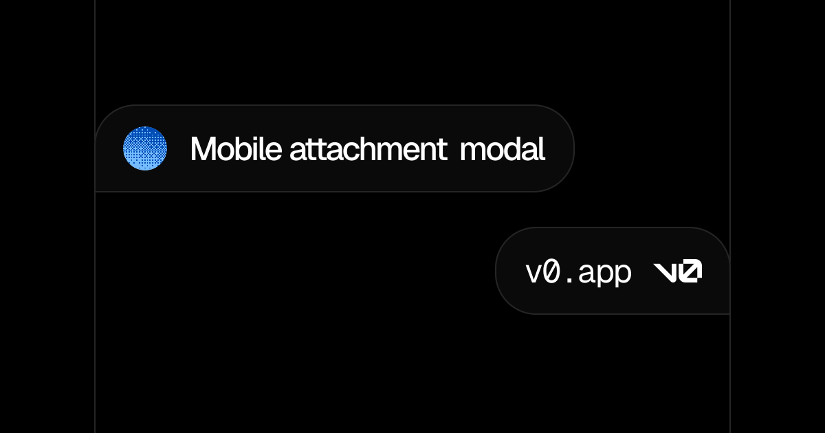 Mobile attachment modal – v0 by Vercel