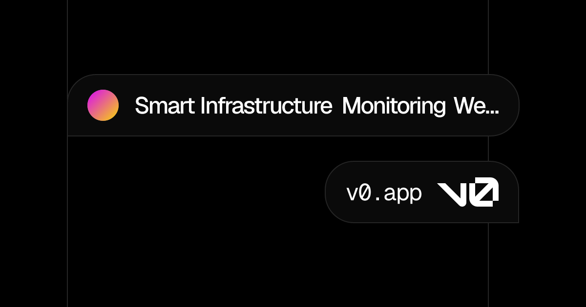 Smart Infrastructure Monitoring Website – v0 by Vercel