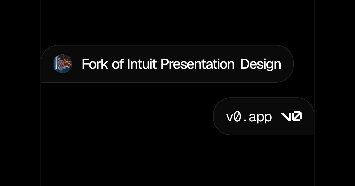 Fork of Intuit Presentation Design – v0 by Vercel