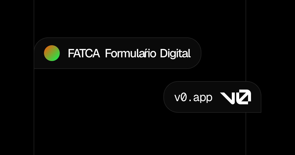 FATCA Formulário Digital – v0 by Vercel