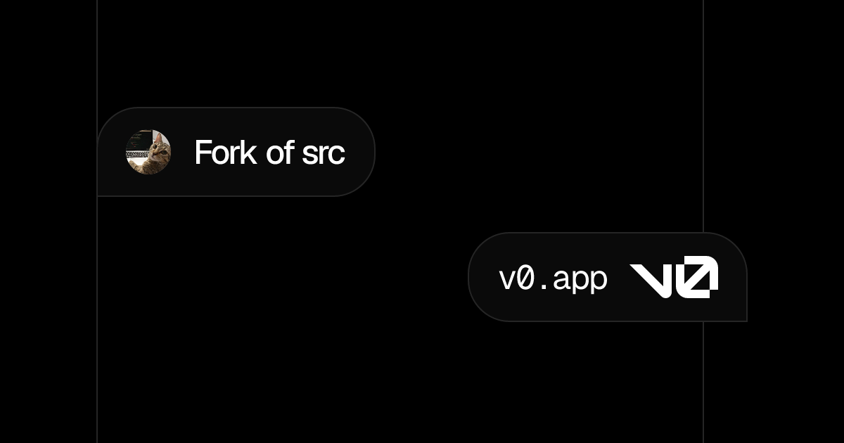 Fork of src – v0 by Vercel