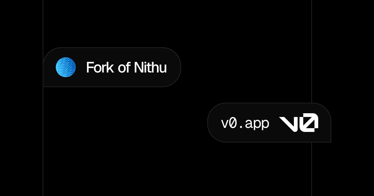 Fork of Nithu – v0 by Vercel