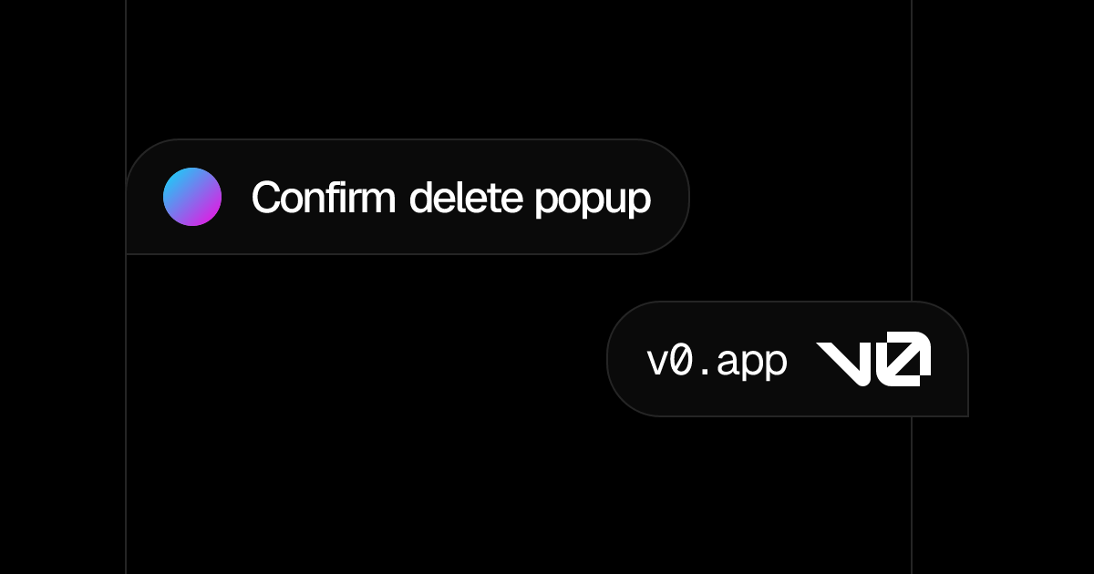 Confirm delete popup – v0 by Vercel