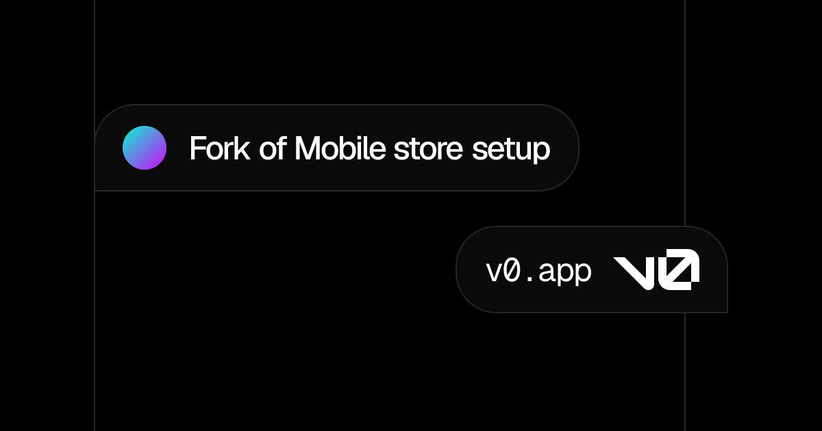 Fork of Mobile store setup – v0 by Vercel