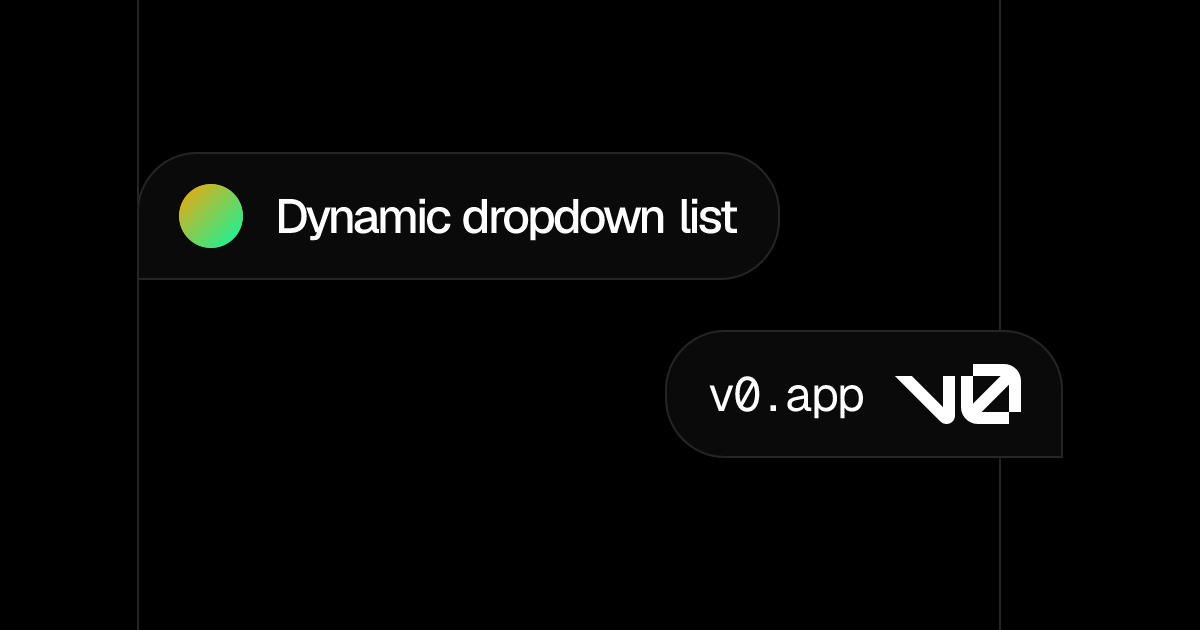 Dynamic dropdown list - v0 by Vercel
