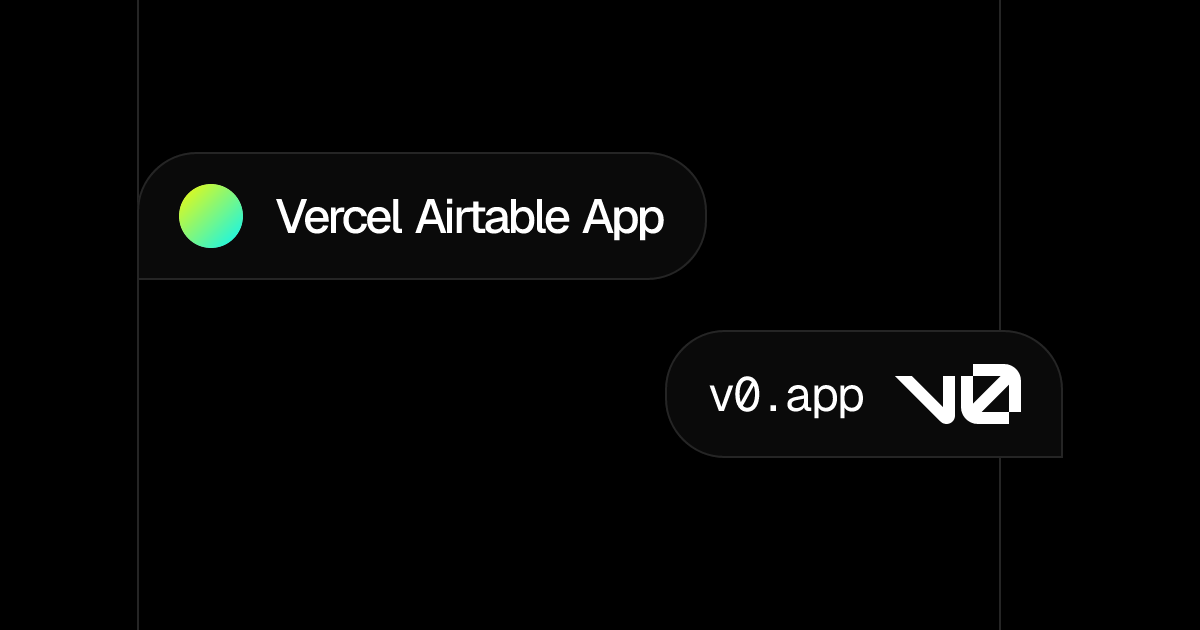 Vercel Airtable App – v0 by Vercel