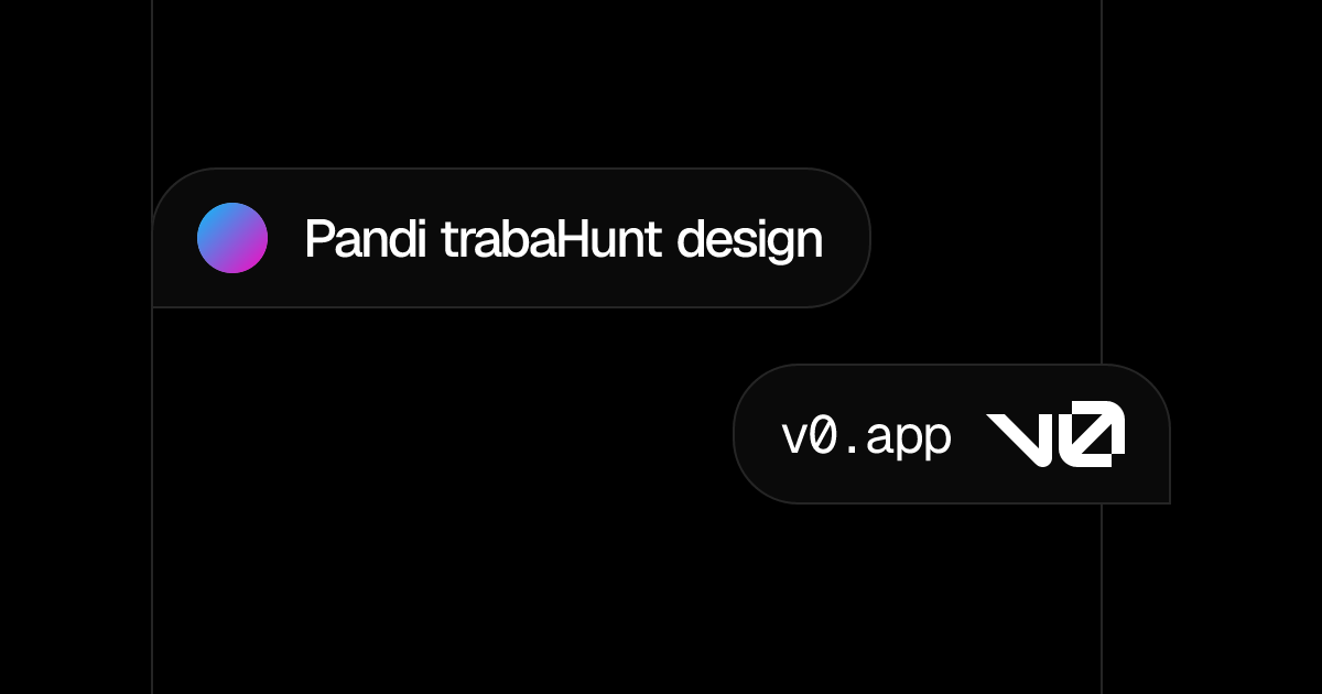 Pandi trabaHunt design – v0 by Vercel