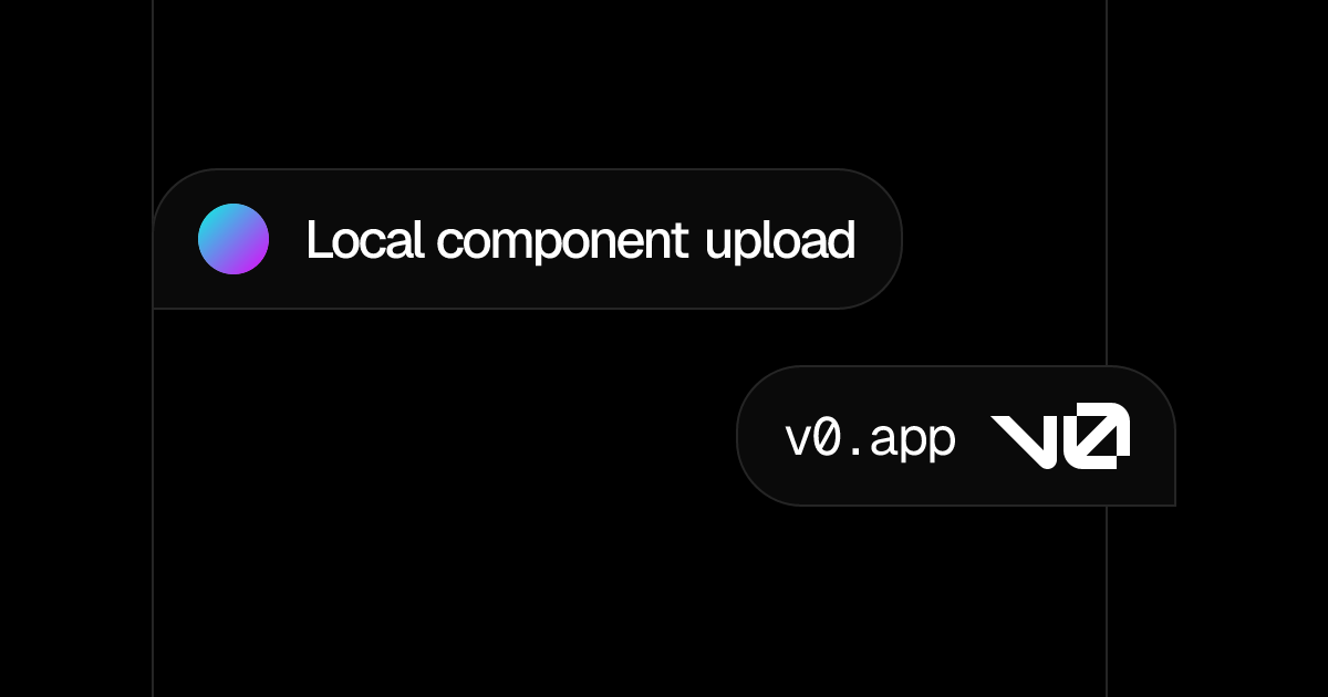 Local component upload – v0 by Vercel