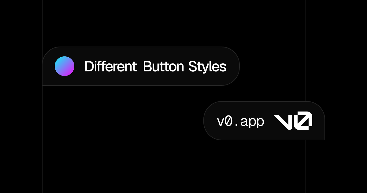 Different Button Styles – v0 by Vercel