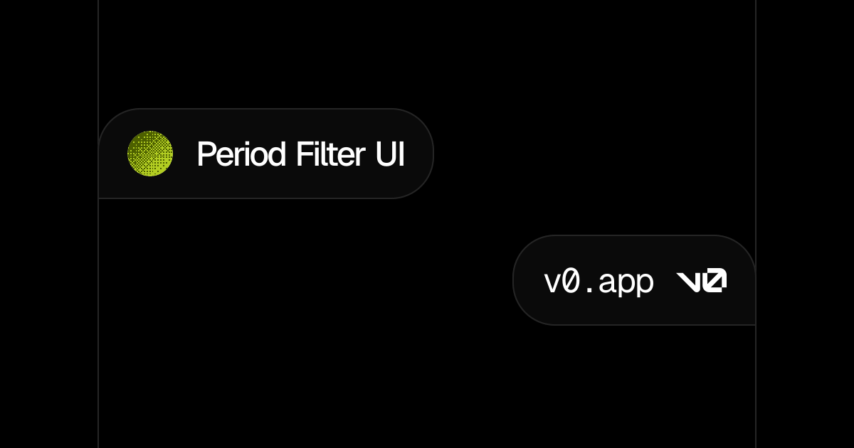 Period Filter UI – v0 by Vercel