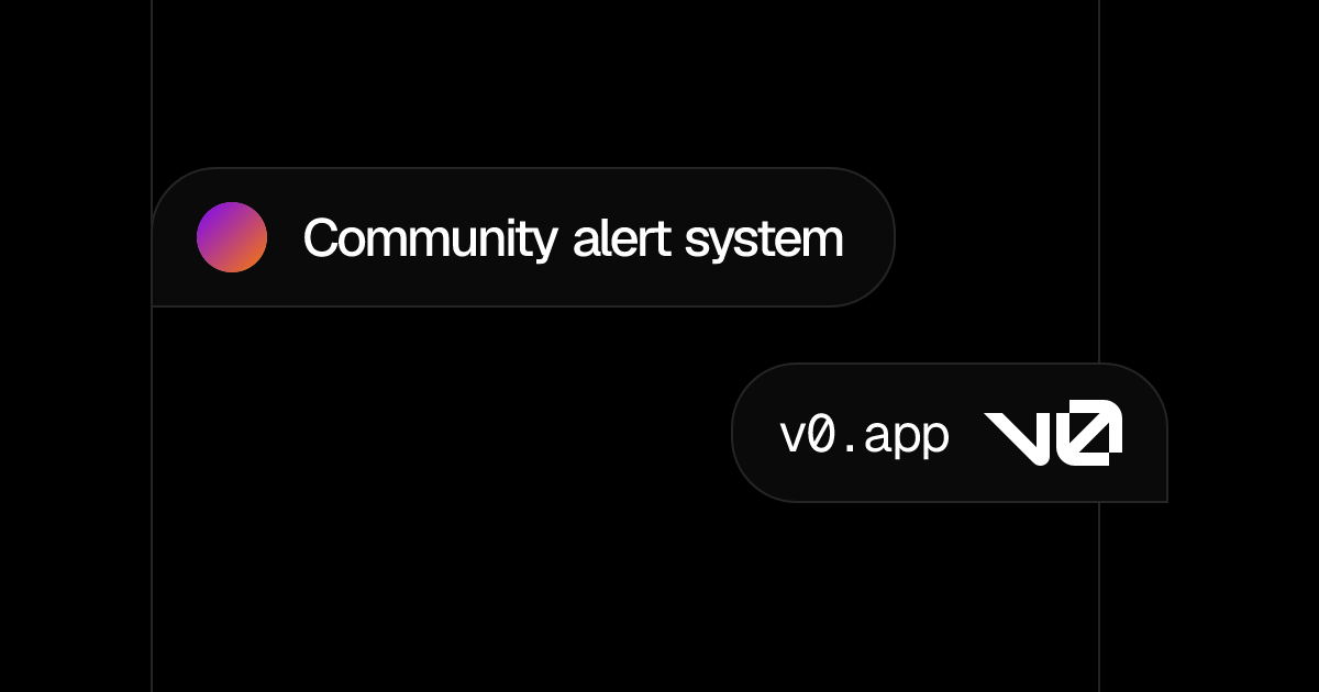 Community alert system – v0 by Vercel