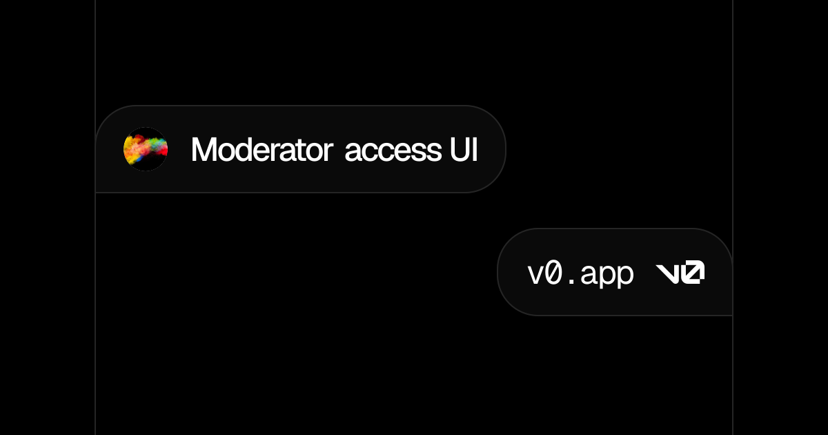 Moderator access UI – v0 by Vercel