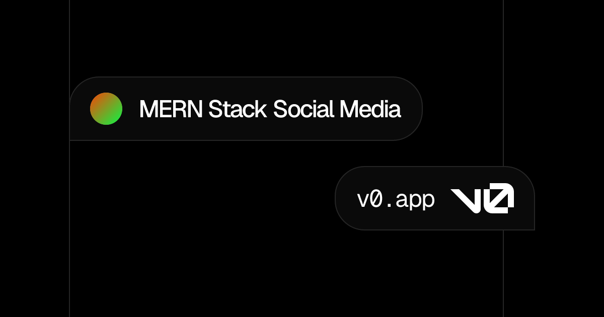 MERN Stack Social Media – v0 by Vercel
