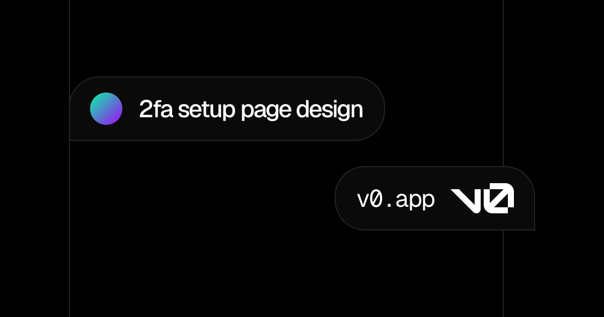 2fa setup page design – v0 by Vercel