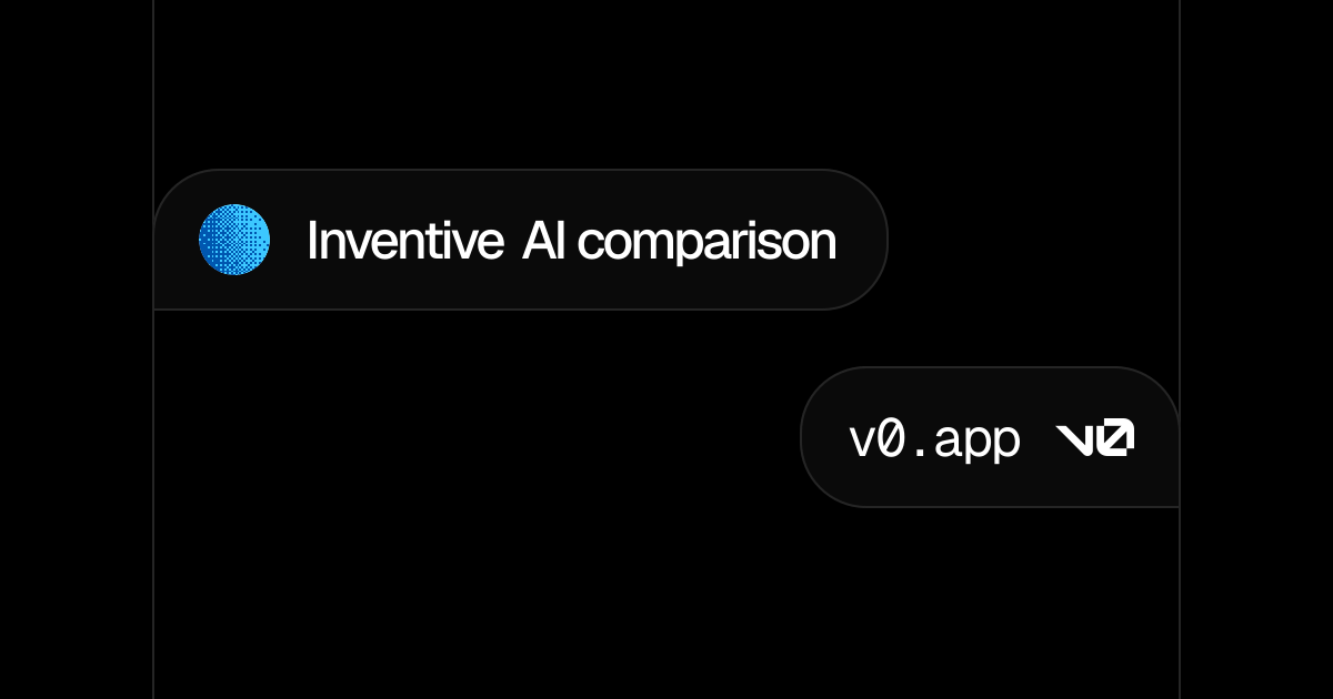 Inventive AI comparison – v0 by Vercel
