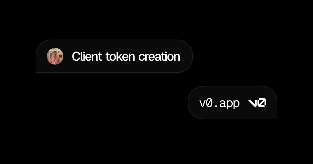 Client token creation - v0 by Vercel