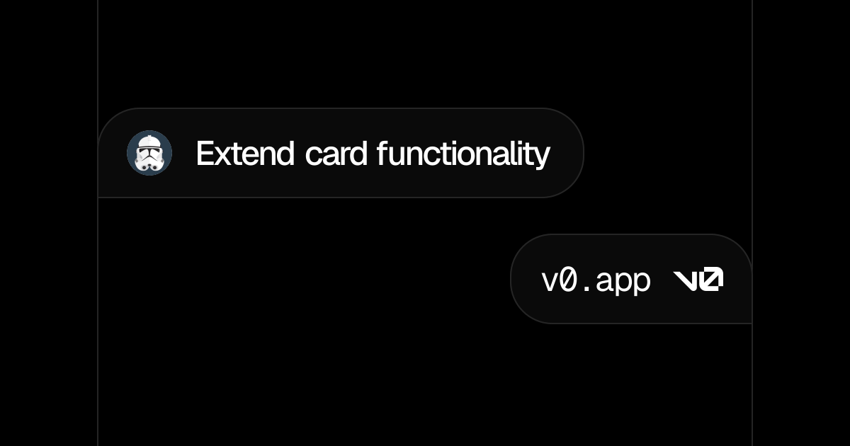 Extend card functionality – v0 by Vercel
