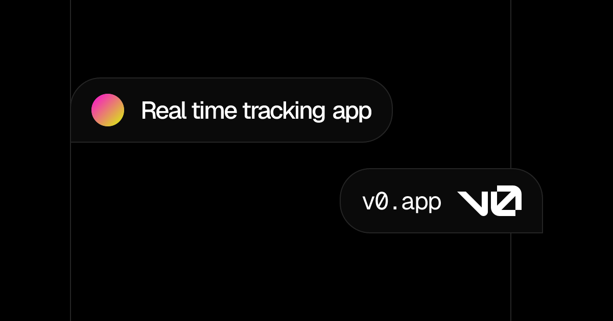 Real time tracking app – v0 by Vercel