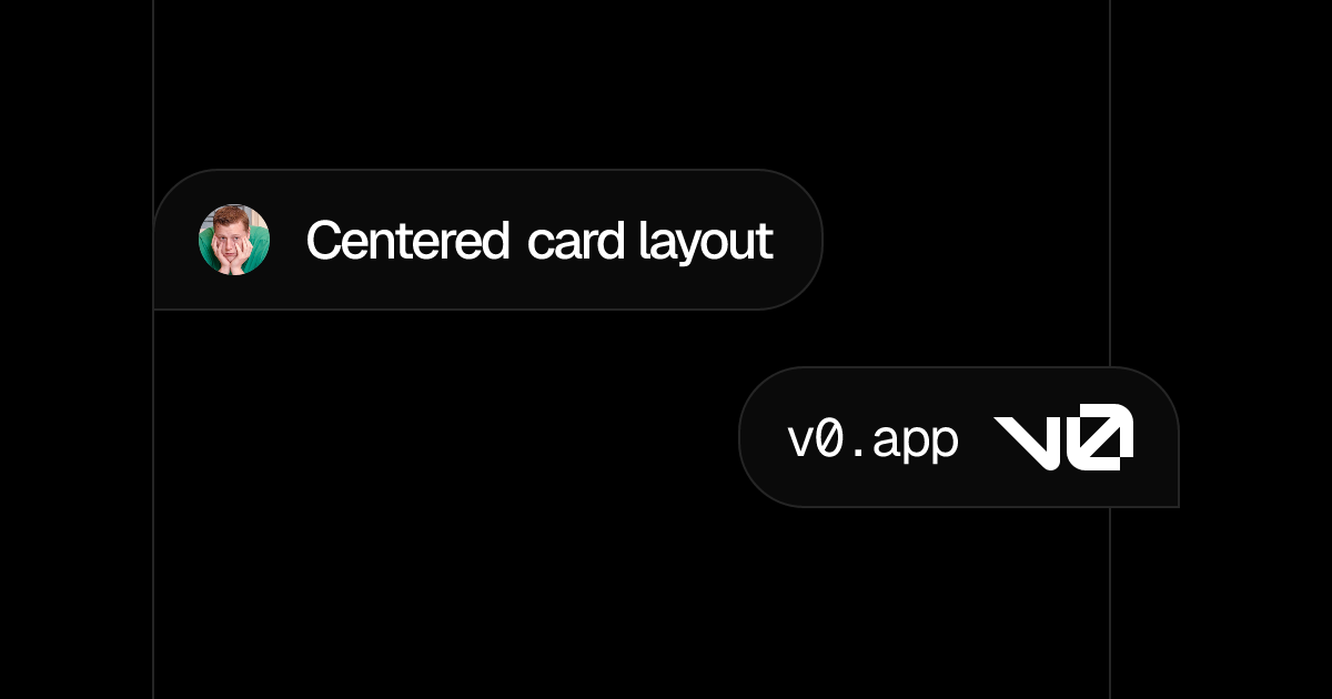 Centered card layout – v0 by Vercel