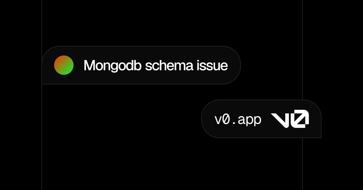 Mongodb schema issue – v0 by Vercel