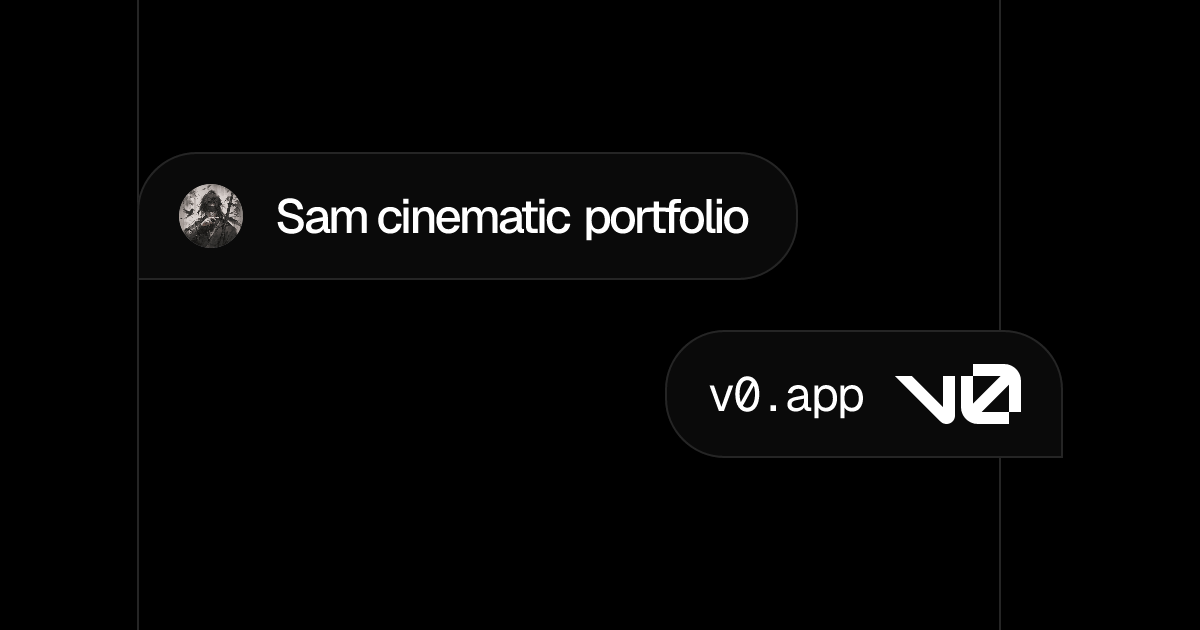 Sam cinematic portfolio – v0 by Vercel