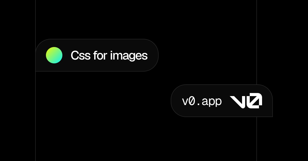 Css for images – v0 by Vercel