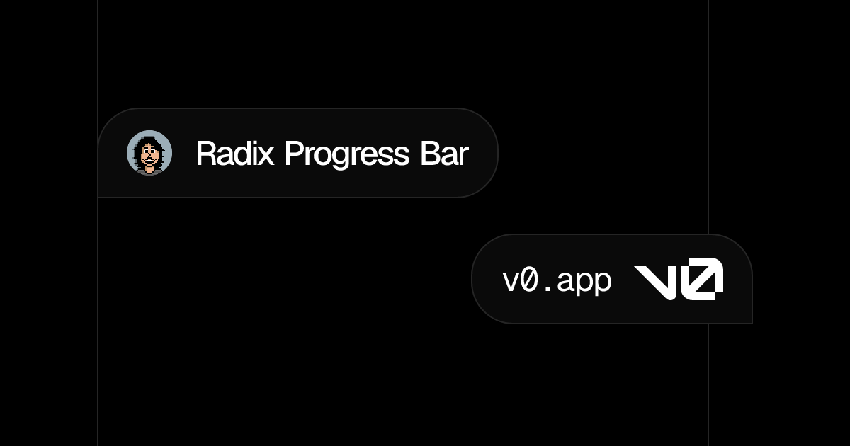 Radix Progress Bar – v0 by Vercel