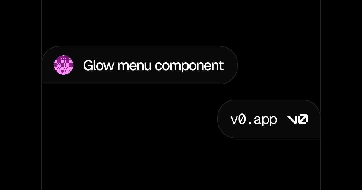 Glow menu component – v0 by Vercel