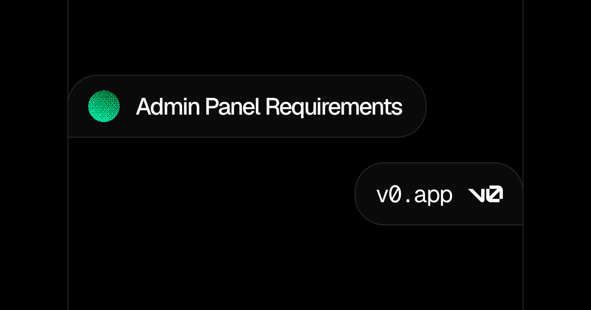 Admin Panel Requirements - v0 by Vercel