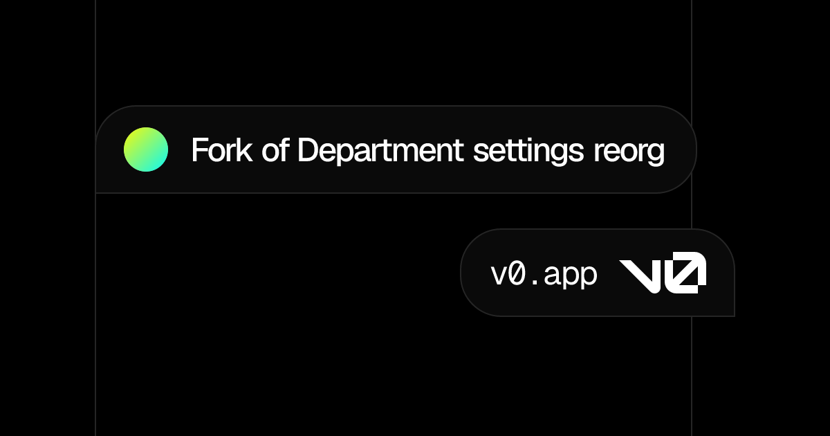 Fork of Department settings reorg – v0 by Vercel