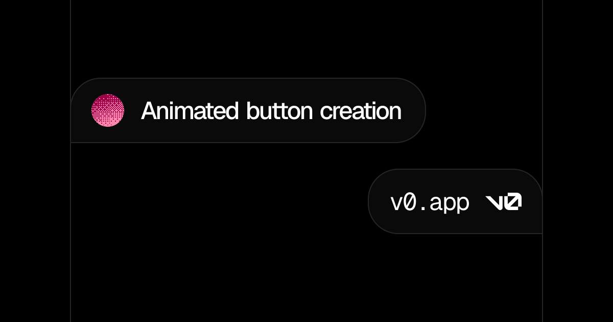 Animated button creation – v0 by Vercel