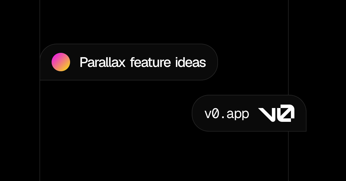Parallax feature ideas – v0 by Vercel