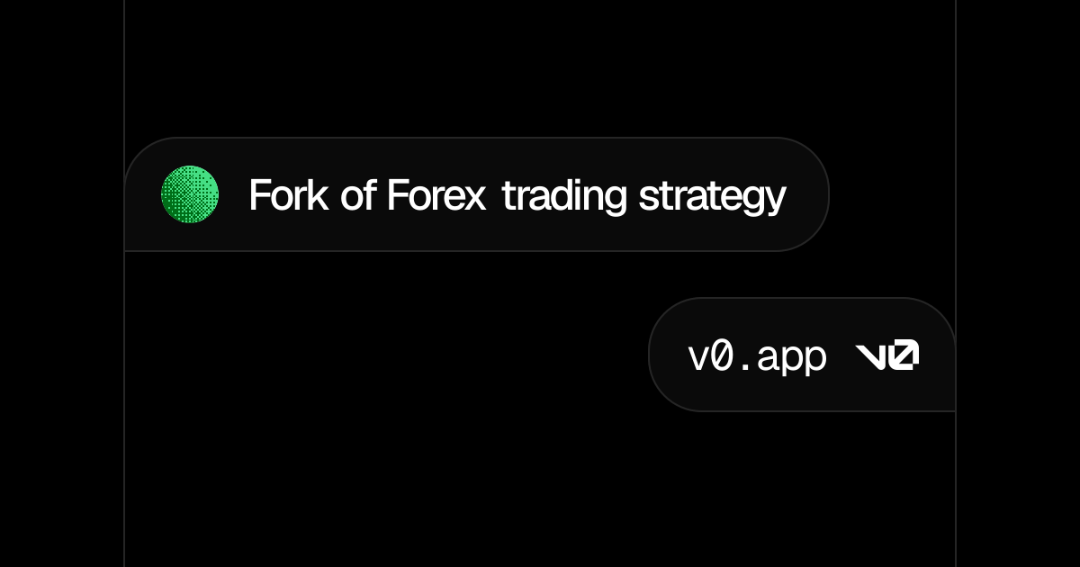 Fork of Forex trading strategy – v0 by Vercel