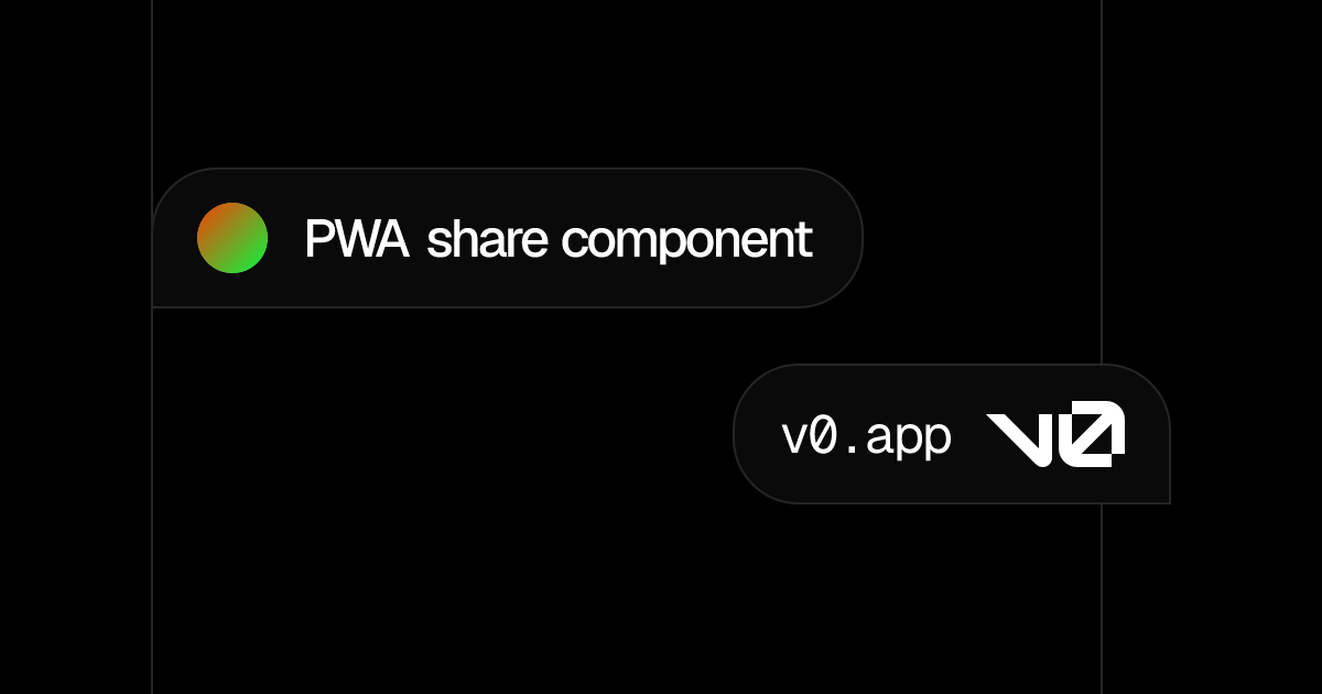 PWA share component – v0 by Vercel