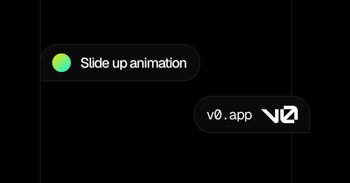 Slide up animation – v0 by Vercel