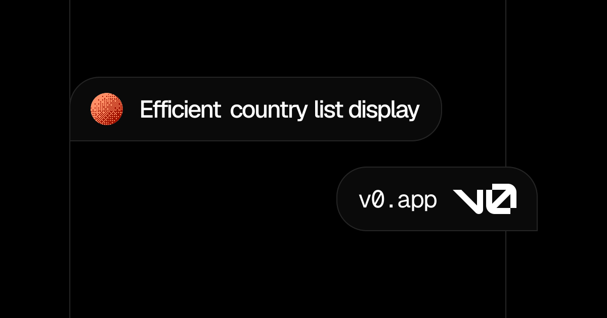 Efficient country list display – v0 by Vercel