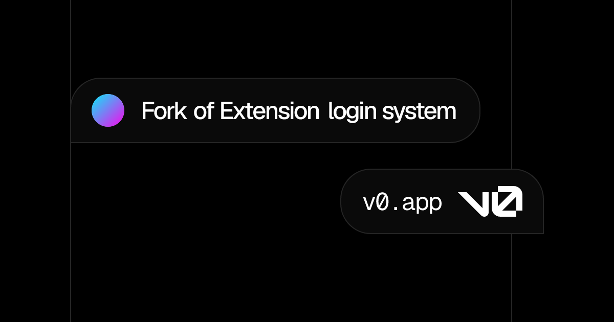 Fork of Extension login system – v0 by Vercel