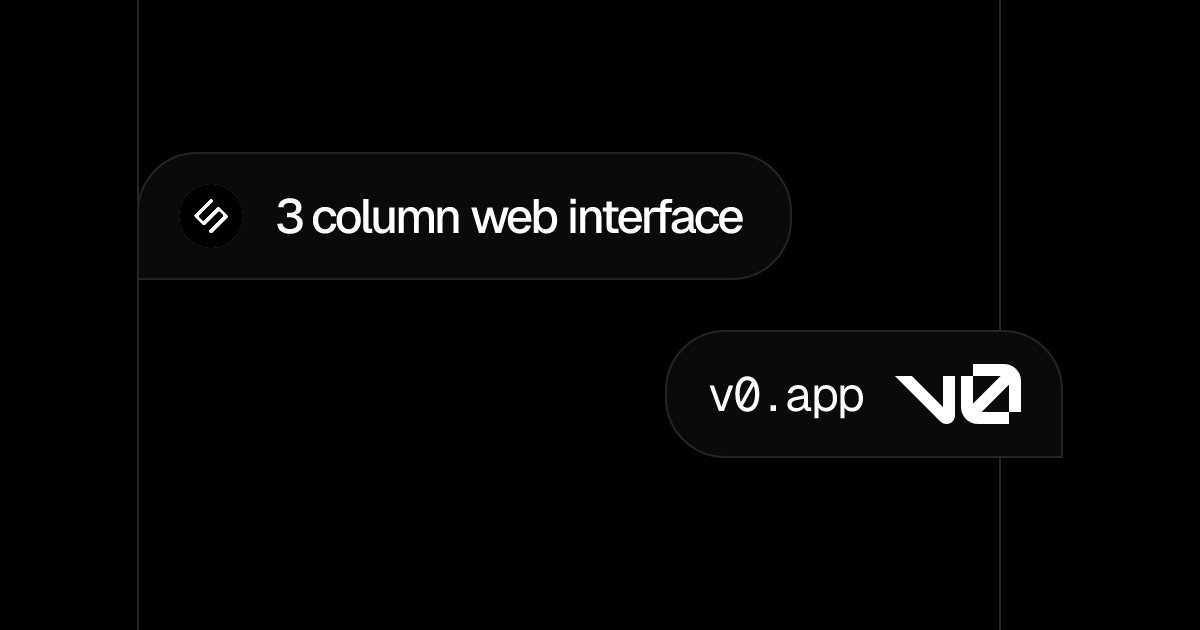 3 column web interface – v0 by Vercel