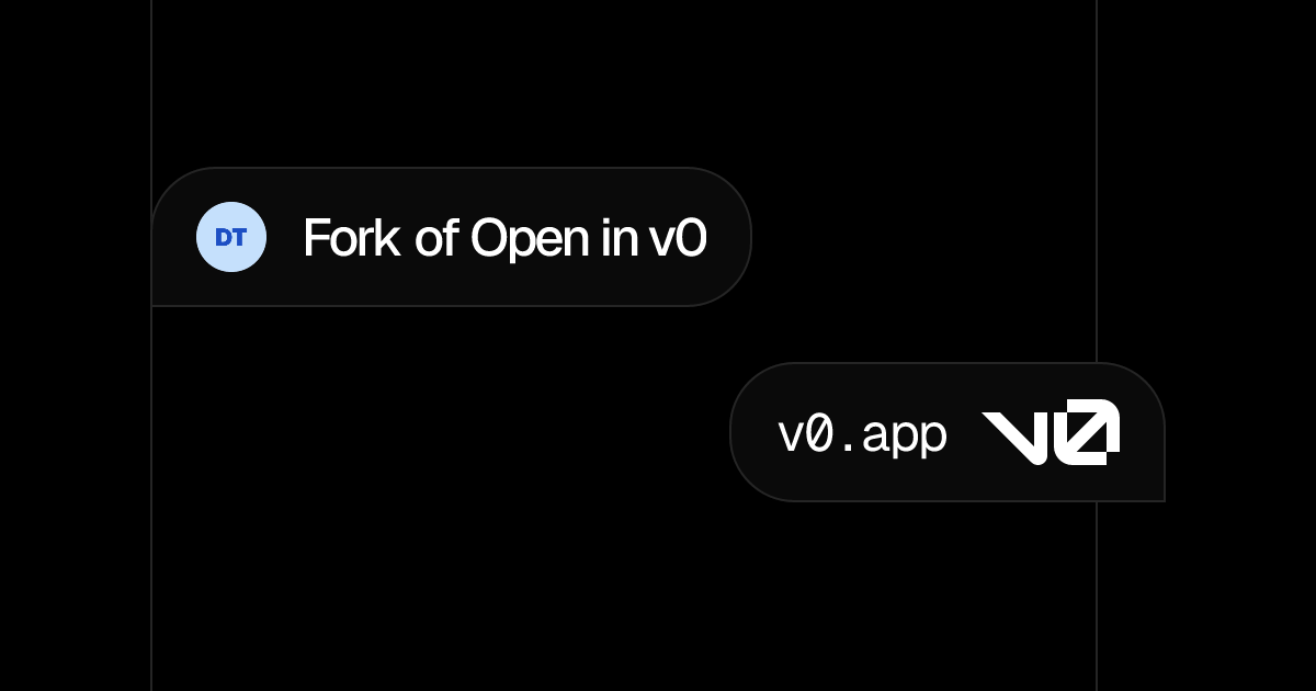 Fork of Open in v0 – v0 by Vercel