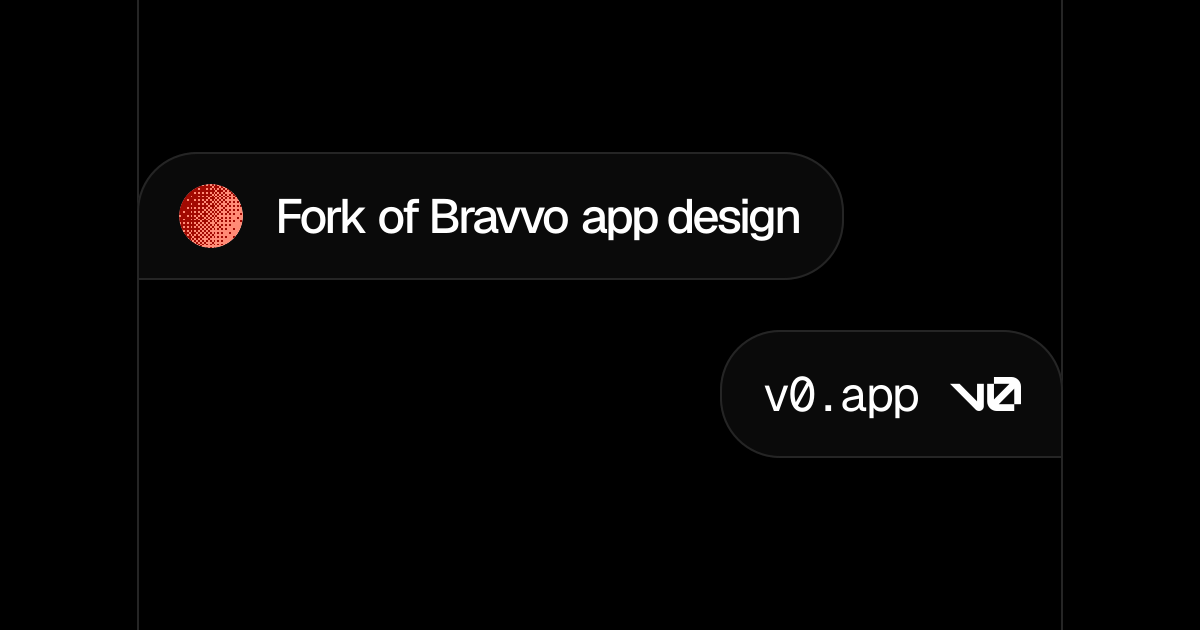 Fork of Bravvo app design – v0 by Vercel