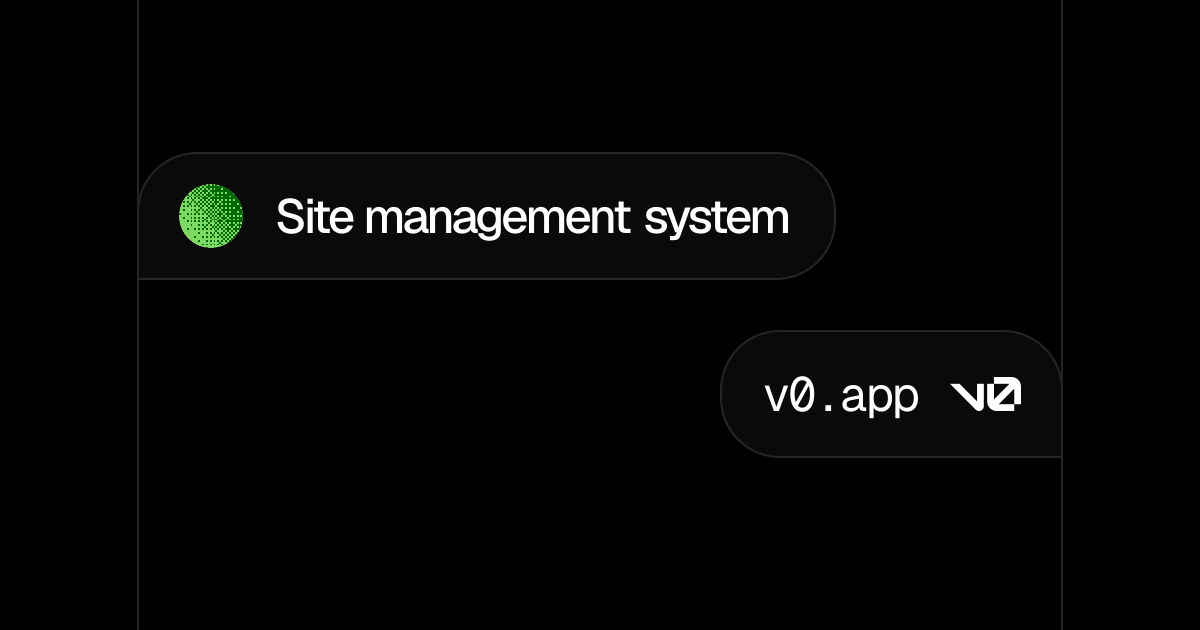 Site management system – v0 by Vercel
