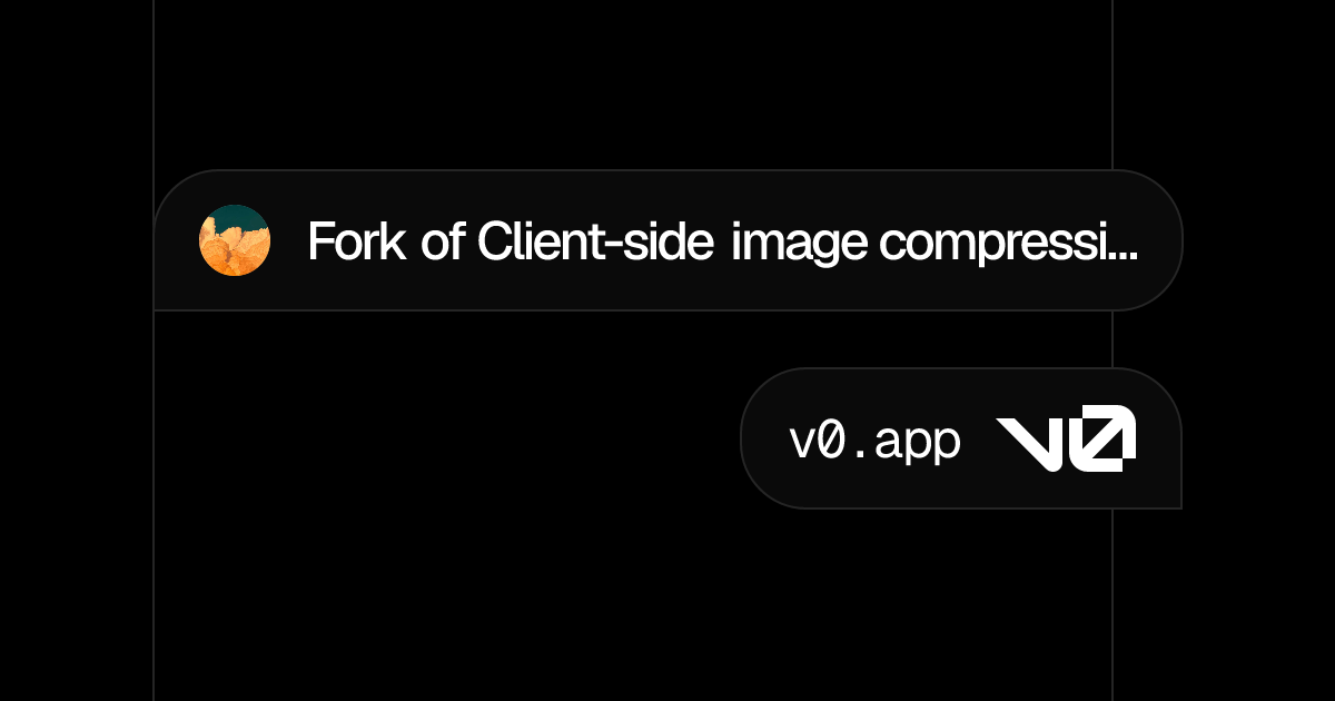 Fork of Client-side image compression – v0 by Vercel